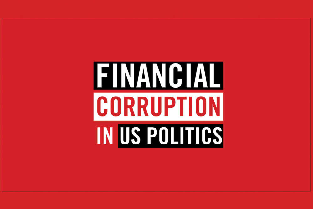 Financial Corruption in US politics by Grant Noel — BFA Communication ...
